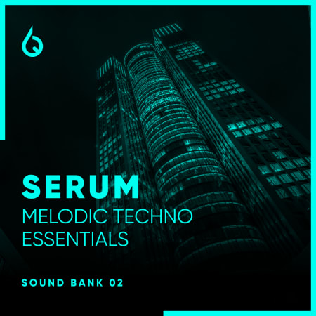 【Melodic Techno风格血清预设包】Splice & Freshly Squeezed Samples Serum Melodic Techno Essentials Volume ...